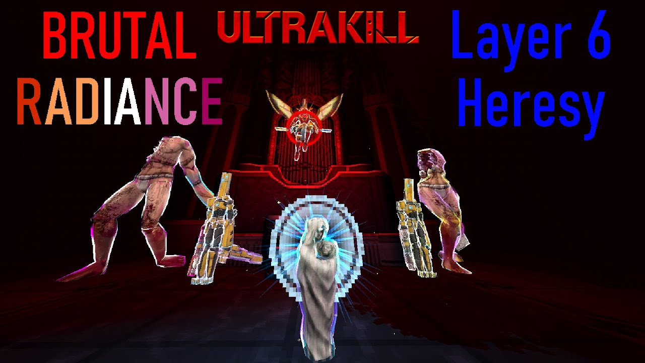 Brutal Radiance - Layer 6: Heresy - YouTube