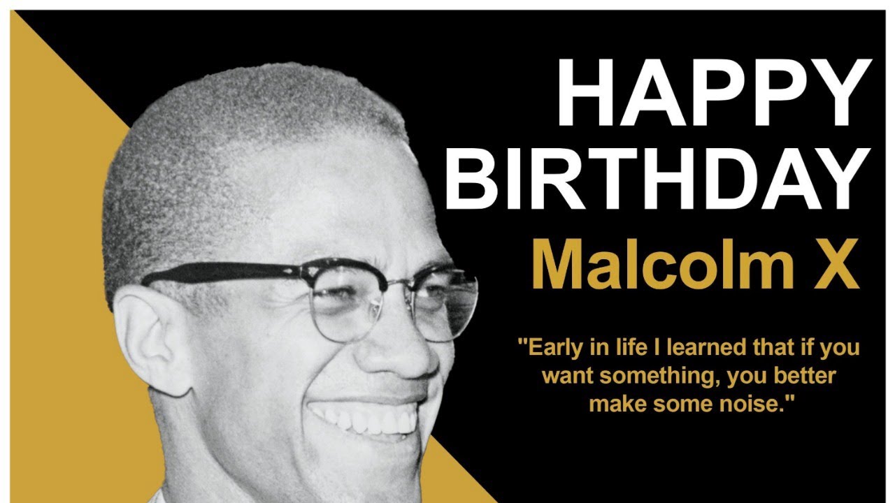 MALCOLM X BIRTHDAY SPECIAL: The Legacy of Malcolm X, Part 2 - YouTube