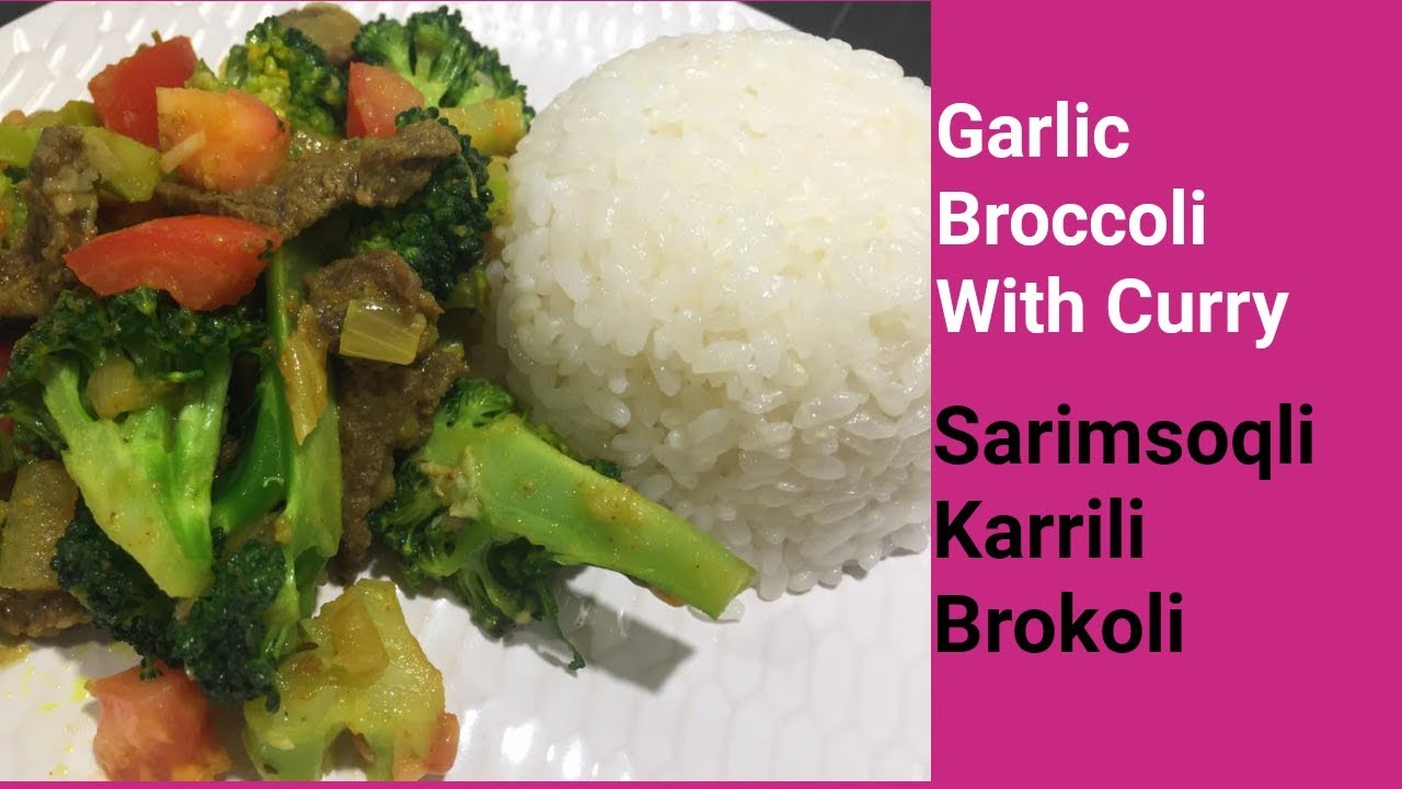 Garlic Broccoli with Curry | Sarimsoqli Karrili Brokoli - YouTube