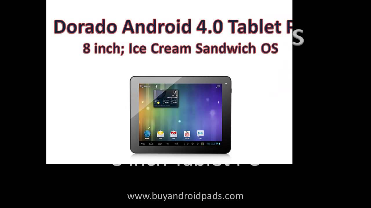 Dorado Android 4.0 Tablet PC - YouTube