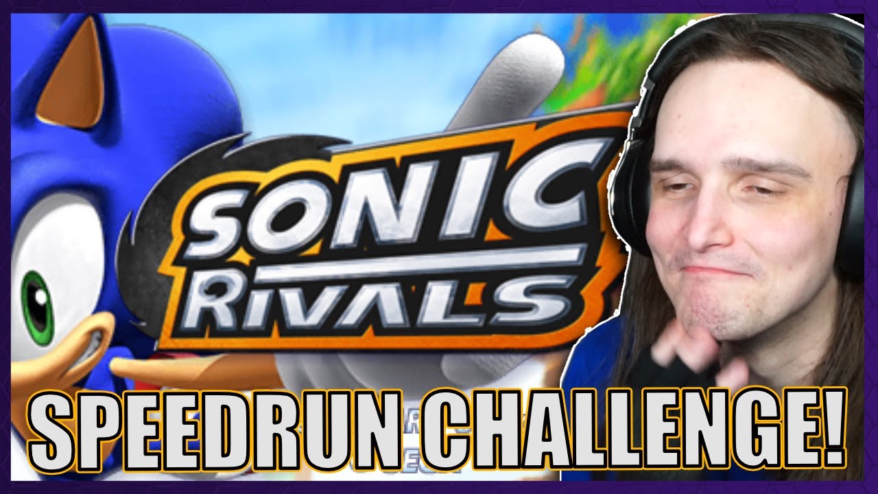Learning to speedrun SONIC RIVALS! (PSP) | Charity fundraising for ...