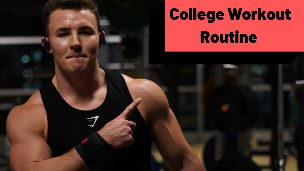 My College Workout Routine | How I Bulk During College - YouTube