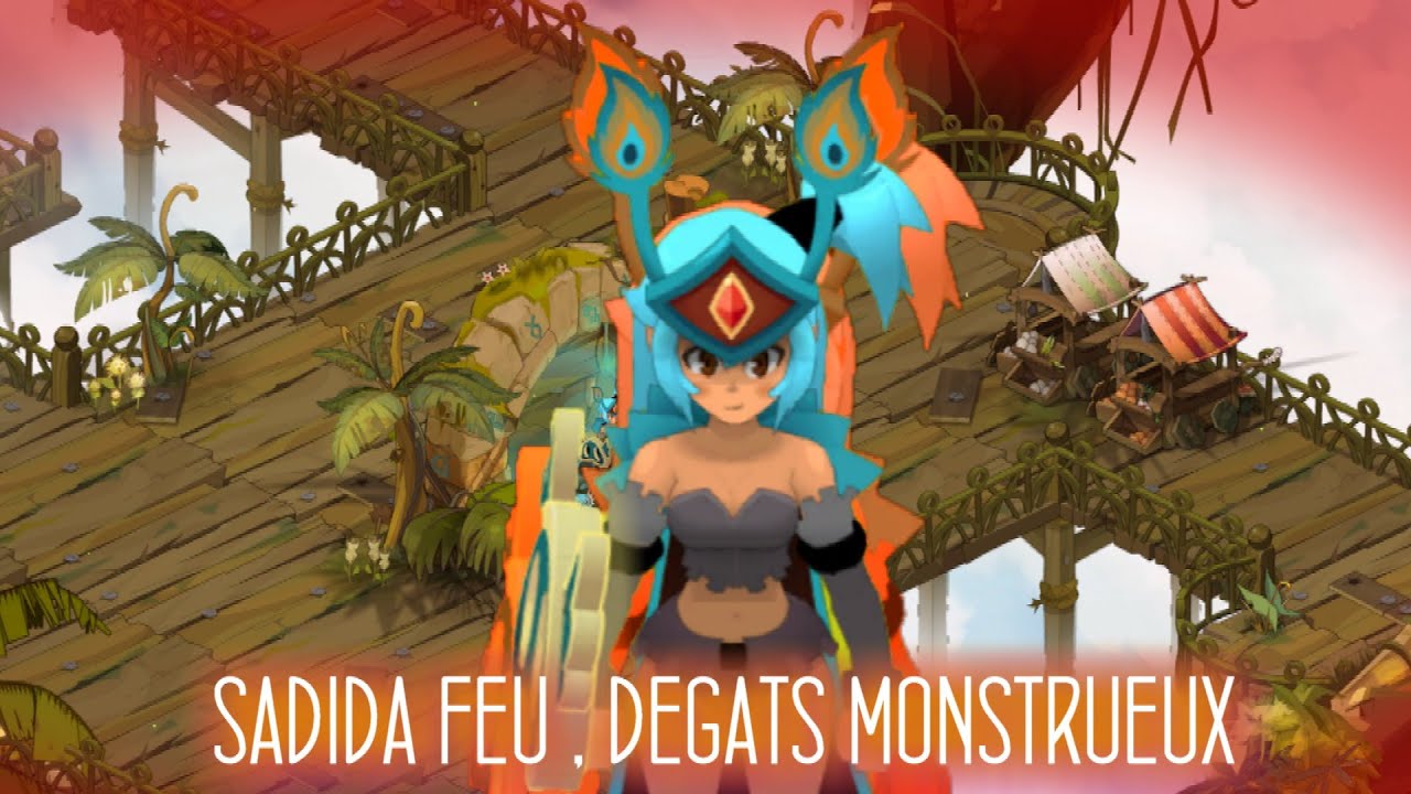 [DOFUS 3] MON SADIDA FEU , 1400 INTEL DES DEGATS MONSTUEUX - YouTube