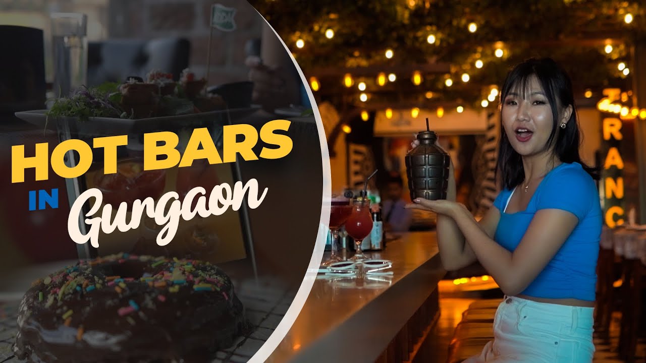 Exploring Top 3 Popular Bar's in Gurgoan ! Veronica Awungshi - YouTube