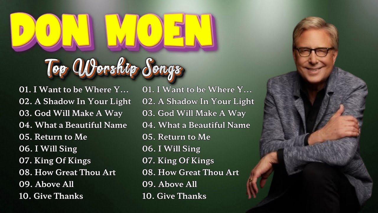 Don Moen Non stop Praise and Worship ⚡Best Worship Songs of Don Moen ...