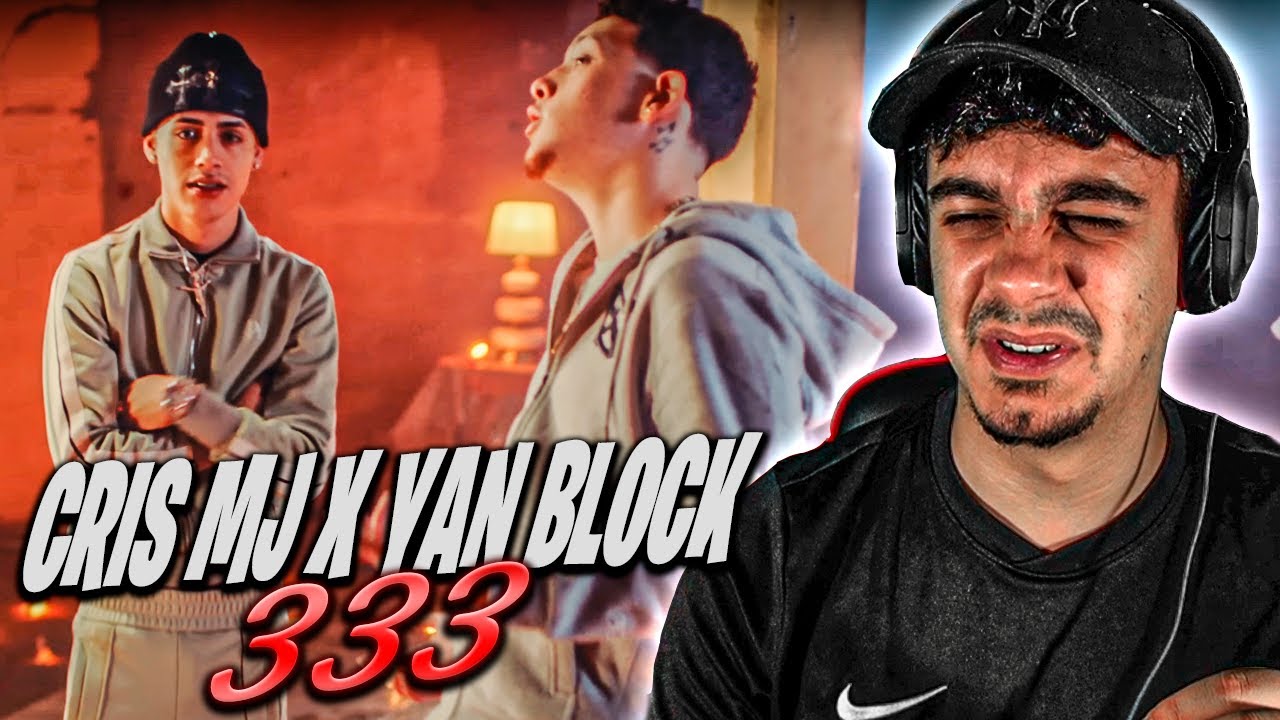 (REACCIÓN) Cris MJ, Yan Block - 333 (Video Oficial) - YouTube