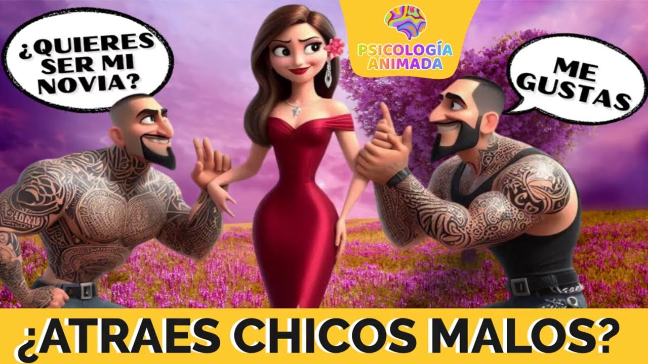 ¿Por qué a las mujeres les gustan los CHICOS MALOS? (7 RAZONES) - YouTube