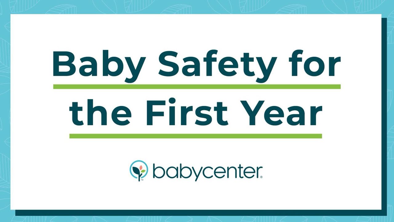 Baby safety for the first year - YouTube