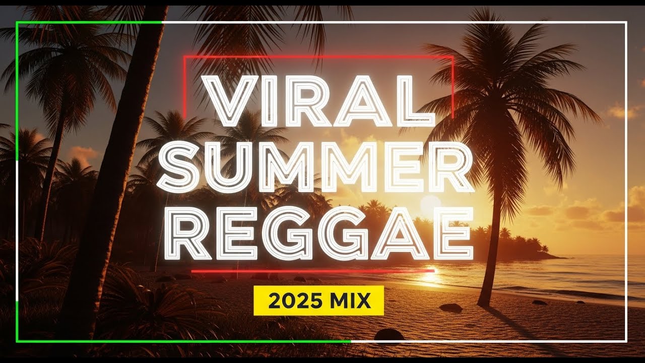 🇧🇷🔥 Reggae Brasil 2025 – Viral Summer Reggae Mix com Vibes Tropicais 🌴🔥 ...