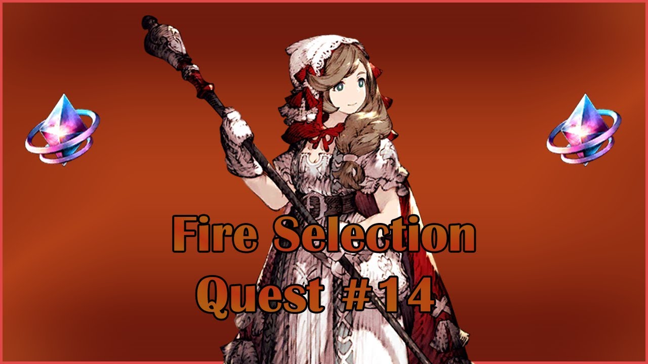 FFBE: WOTV Fire Selection Quest EX-Stage #14 - YouTube