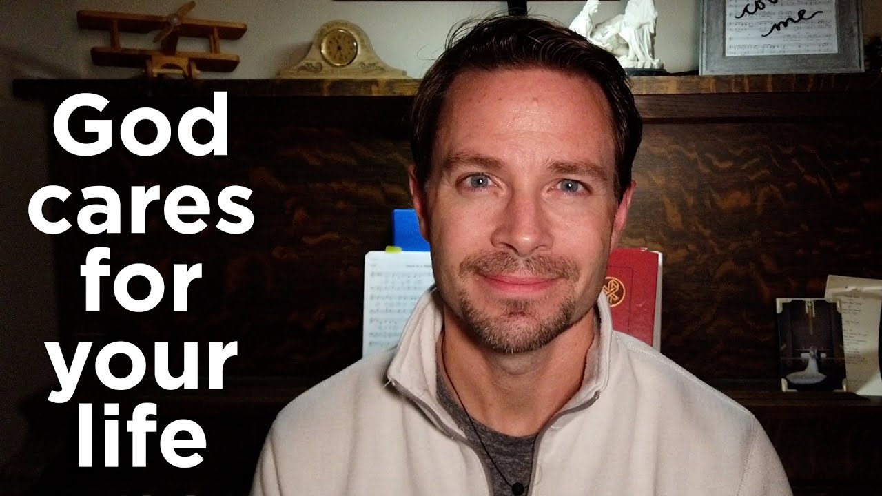 God Cares for Your Life//Evening Encouragement//Pastor Jeremy Mattek ...