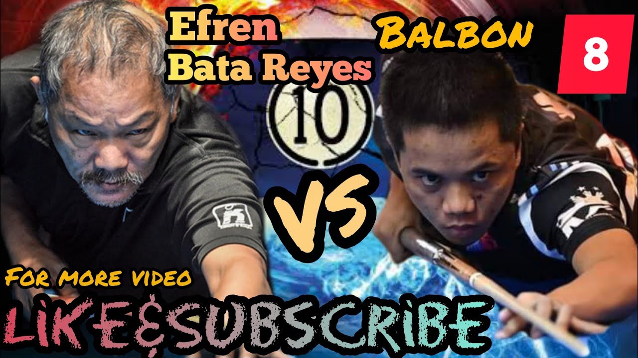 part 8 JONALD'BALBON'GALVE VS EFREN BATA REYES 8/10+1win - YouTube