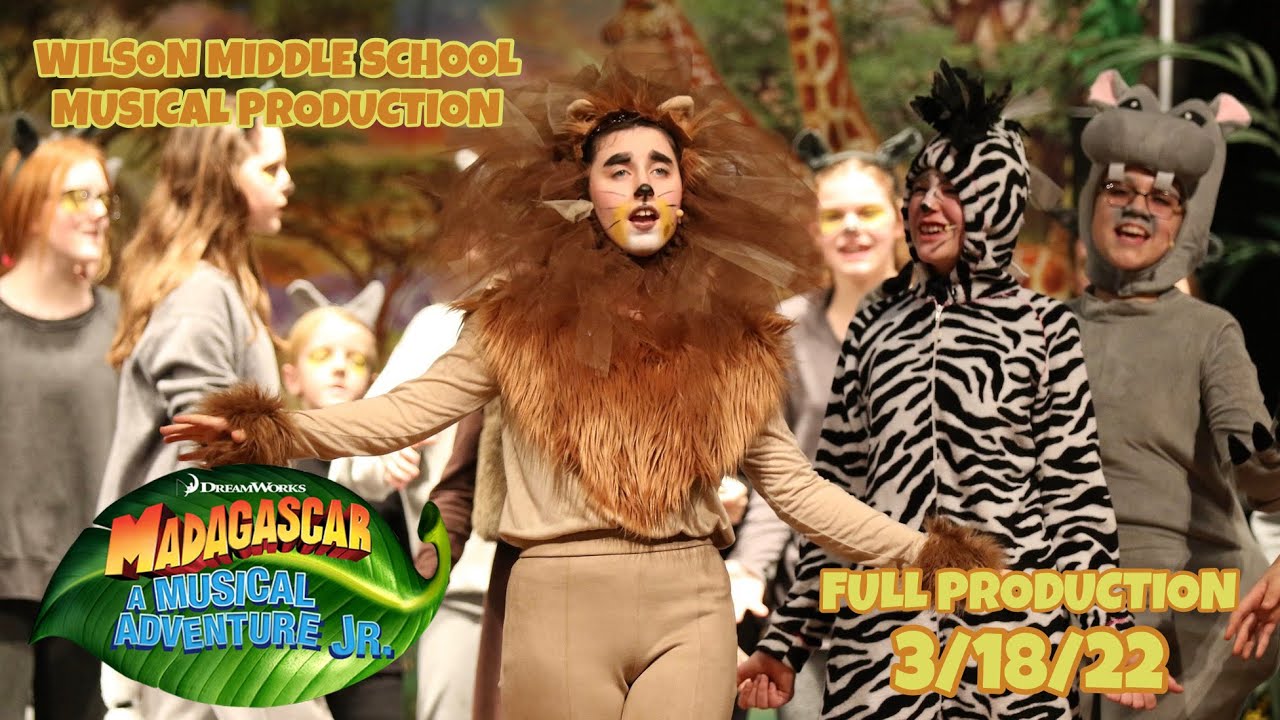 Madagascar - A Musical Adventure Jr (Wilson MS Musical Production ...