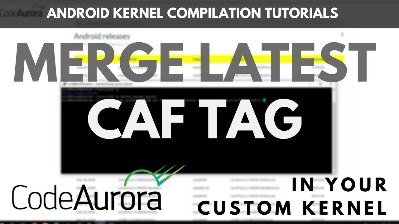 [Tutorial] Merge Latest CAF Tags in Your Custom Kernel - YouTube