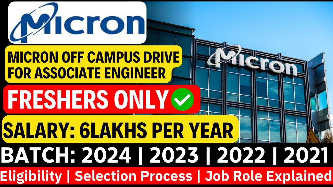Micron Recruitment 2024 | Micron OFF Campus Drive For 2024 , 2023 Batch ...
