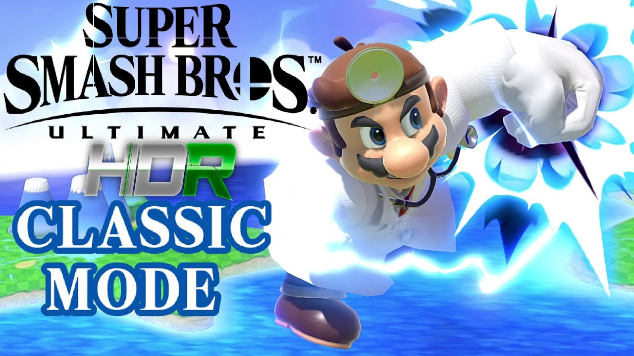 Smash Bros. Ultimate (HDR) - Classic Mode with Dr. Mario - YouTube