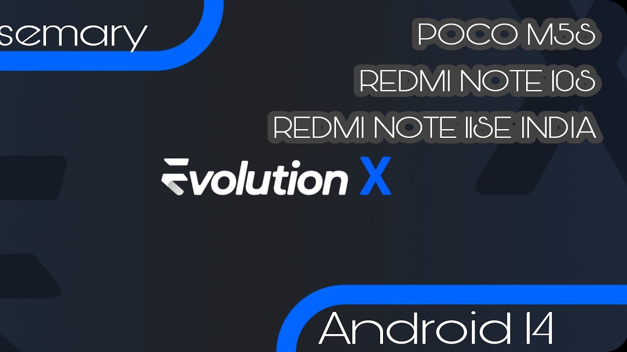 EVOLUTION X | Redmi note 10s | Poco M5S | Redmi Note 11SE INDIA - YouTube