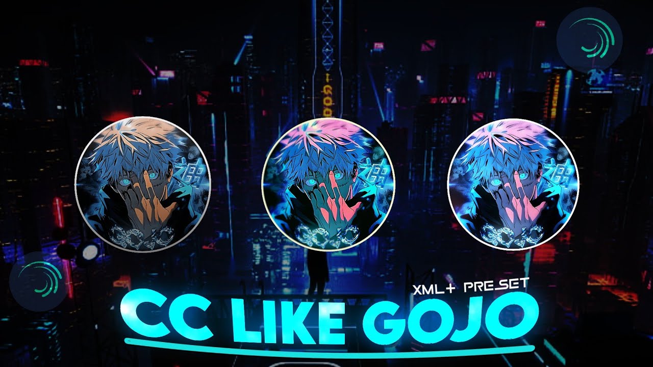 CC LIKE GOJO PACK 🥵 ON ALIGHT MOTION [XML+Preset] | Dynalz VFX - YouTube
