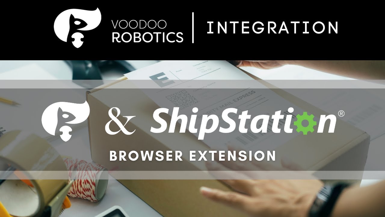 Welcome ShipStation User - VoodooRobotics
