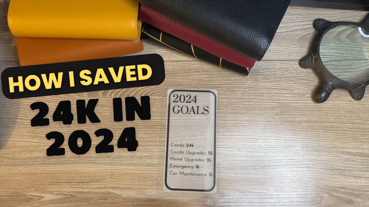 How I Saved 24k in 2024 | New 2025 Goals - YouTube