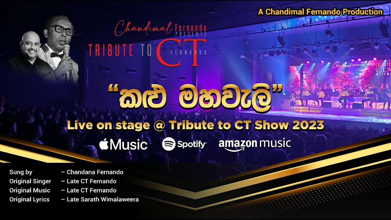 Kalu Mahaweli - Live Cover @ "Tribute to CT 2023" by Chandimal Fernando ...