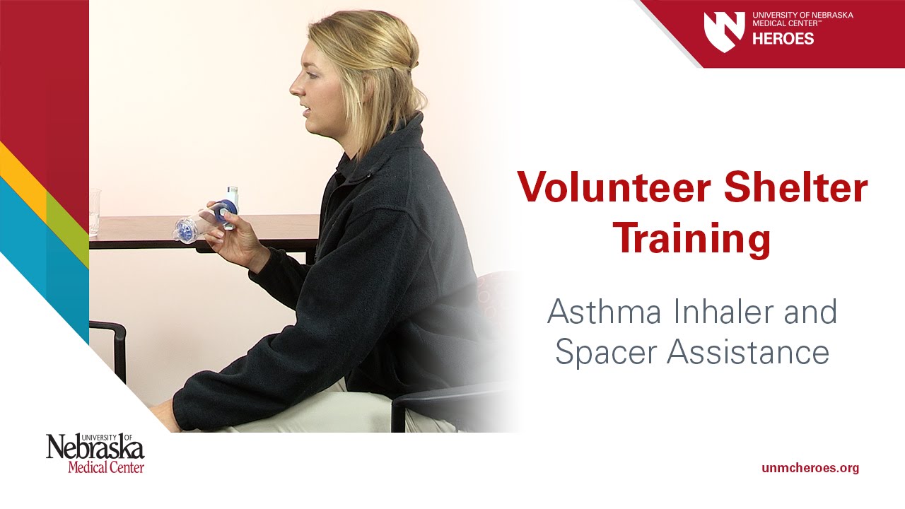 Volunteer Shelter Training: Asthma Inhaler and Spacer Assistance - YouTube