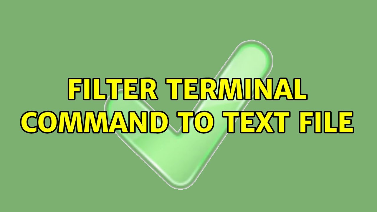 Ubuntu Filter Terminal Command To Text File 2 Solutions YouTube Ubuntu Filter Terminal Command To Text File 2 Solutions YouTube