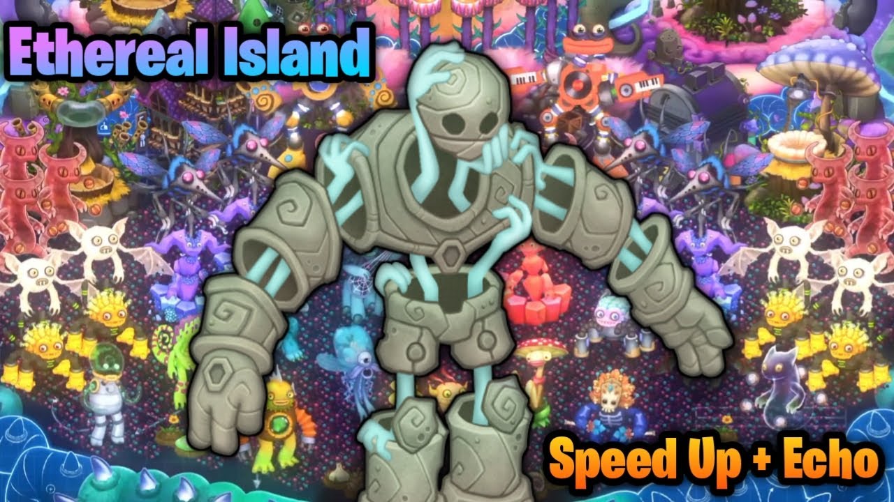 Ethereal Island Sped Up + Echo With Monculus My Singing Monsters | CR ...