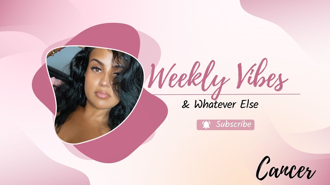 CANCER🪬WEEKLY VIBES & WHATEVER COMES OUT 💭YOU’RE LONG GONE ️ - YouTube