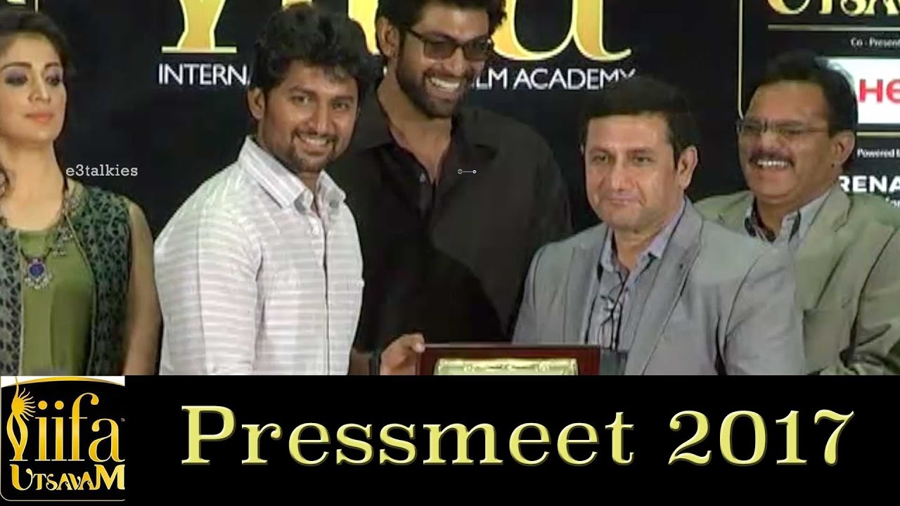 IIFA Uthsavam Awards 2017 Press Meet || Nani, Rana, Lakshmi Rai ...