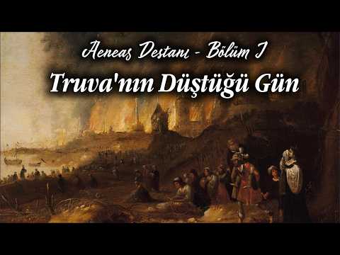 Truva’nın Düşüşü ve Aeneas’ın Kaçışı | Aeneid 2. Kitap