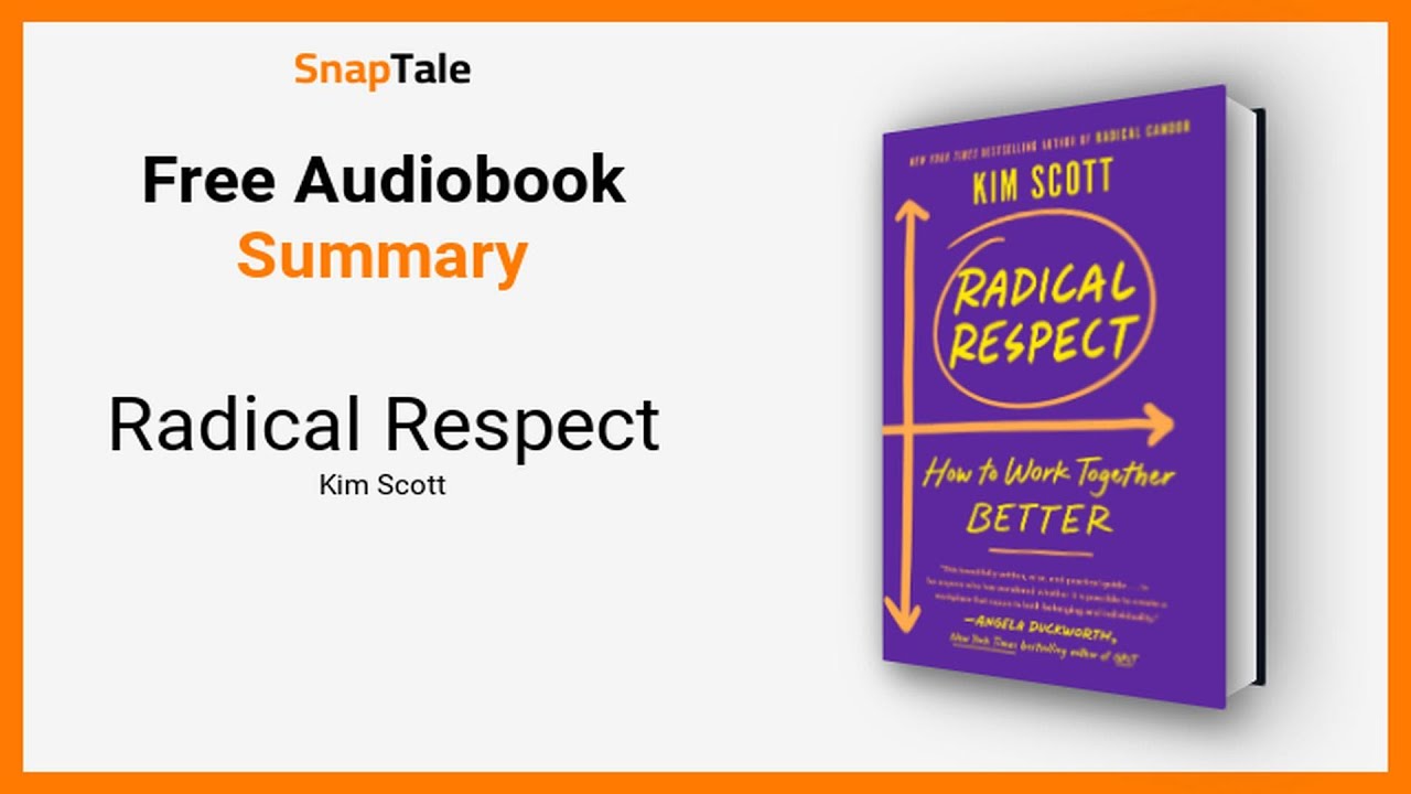 Radical Respect by Kim Scott: 14 Minute Summary - YouTube