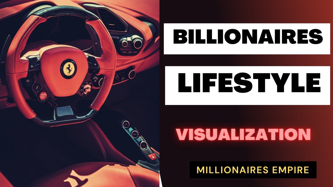 Billionaires Life 💲 | Rich Lifestyle of Billionaires | #Visualization 2 ...
