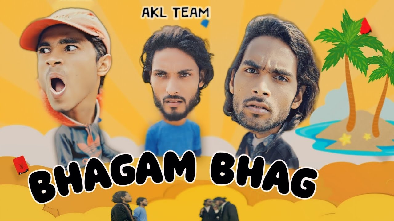 Bhagam Bhag | AKL TEAM - YouTube