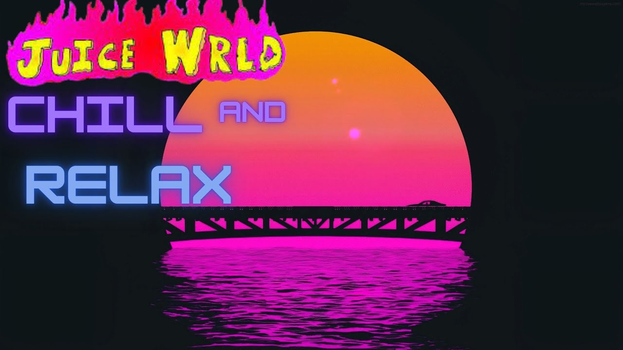Chill and Relax Sounds - JUICE WRLD Slowed (No Copyright) Music - YouTube