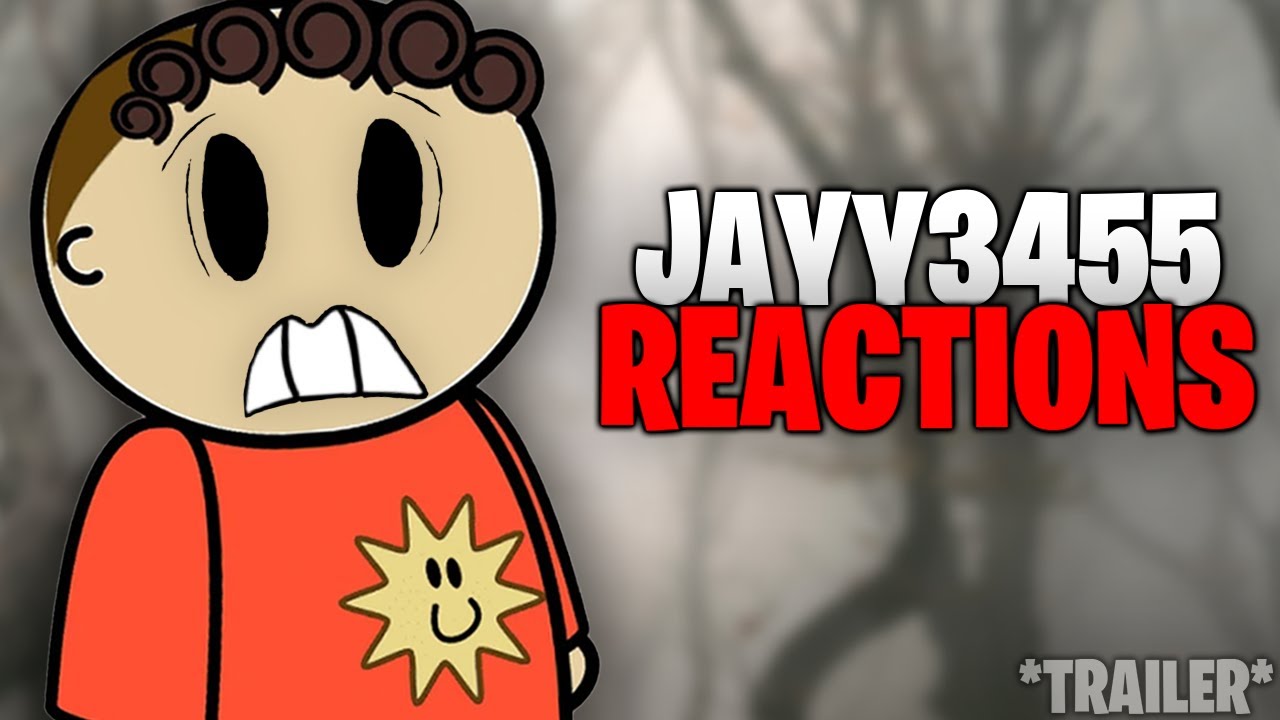 JAYY3455 REACTION CHANNEL TRAILER (first video) - YouTube