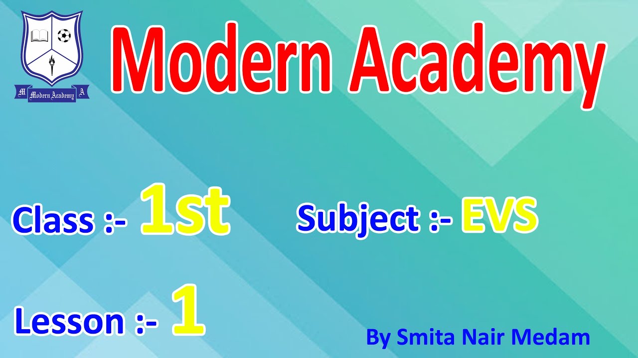 Class 1st EVS Lesson 1 NCERT Book - YouTube