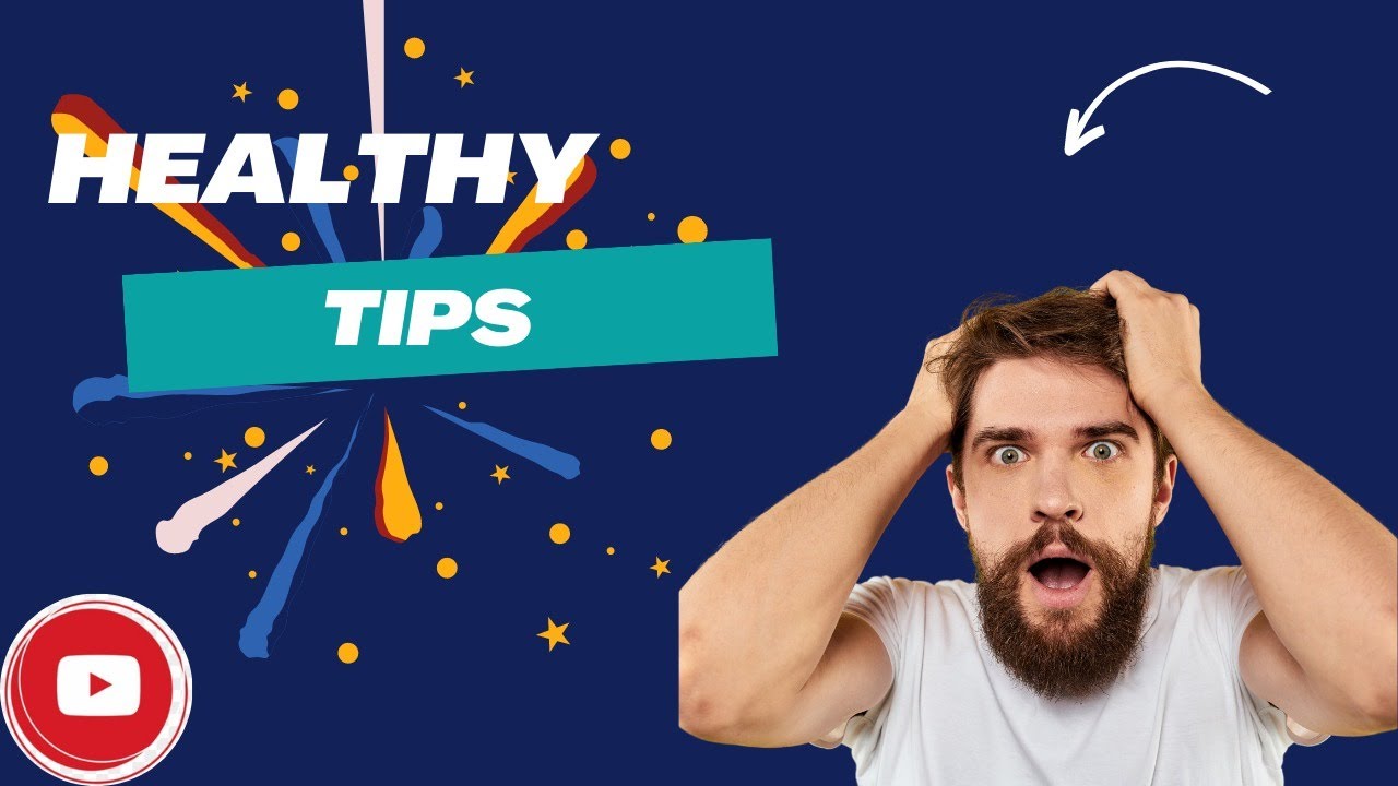 Healthy tips 2023 - YouTube