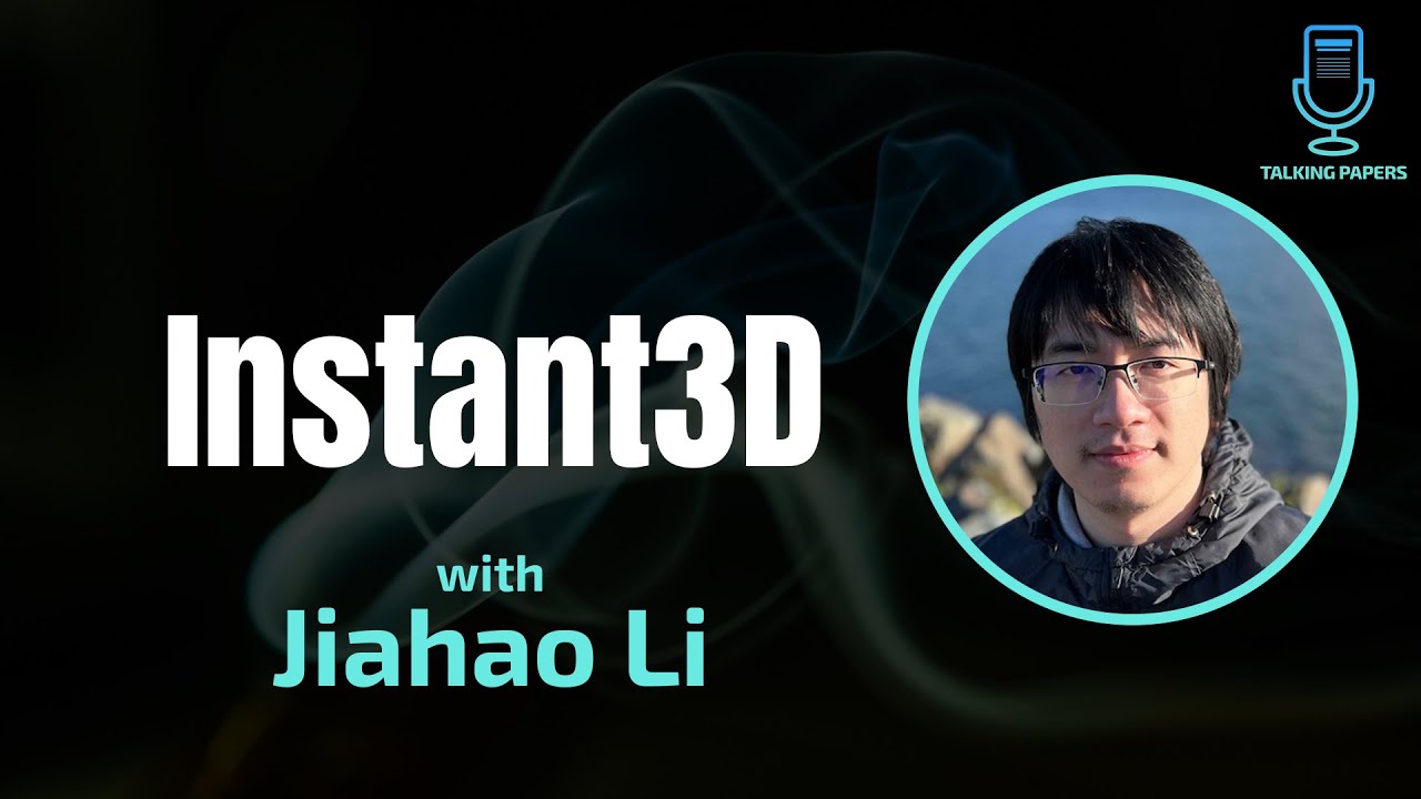 Instant3D (ICLR, 2024) with Jiahao Li on Talking Papers Podcast - YouTube