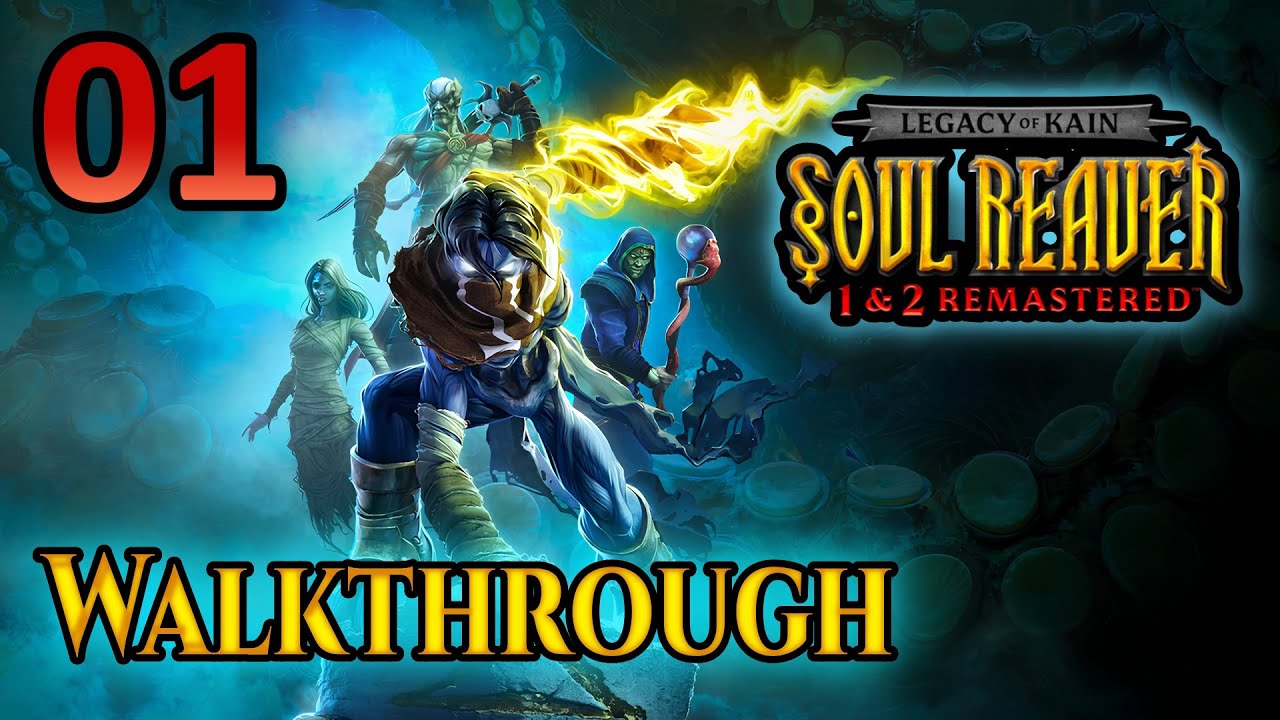 Soul Reaver 1 Remastered Walkthrough - Part: 01 - Underworld Exit - YouTube
