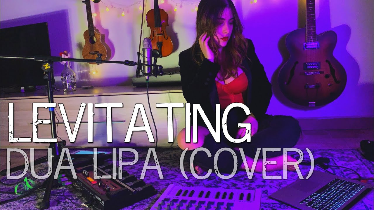 LEVITATING - DUA LIPA (COVER) - YouTube Music