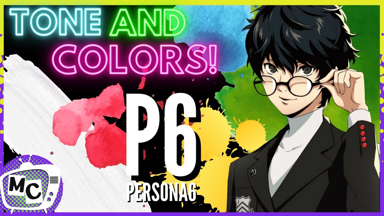 Persona 6 Tone & Color (theories and discussion) - YouTube