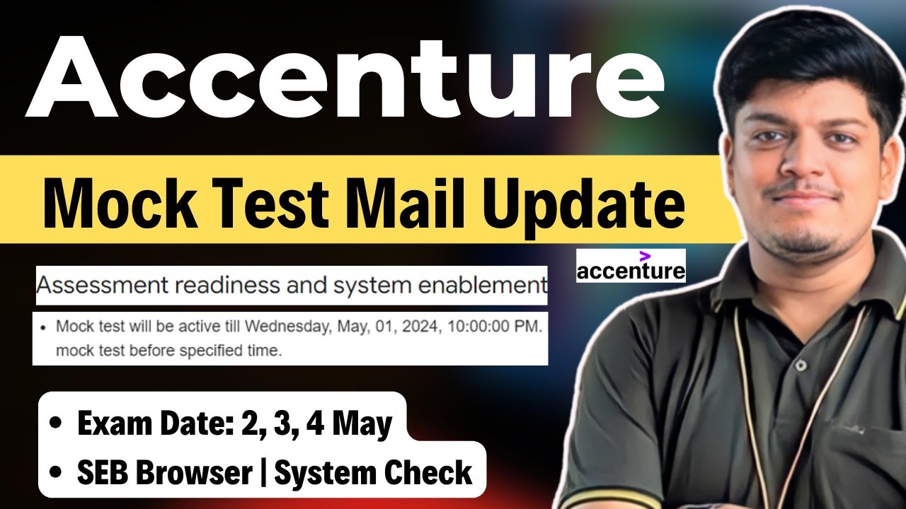 Accenture 2024 Hiring | Mock Test Mail Update | System Check & SEB ...