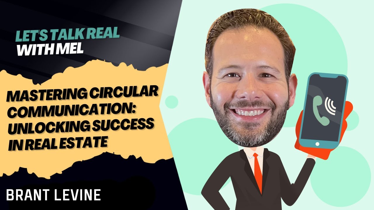 Mastering Real Estate: The Power of Circular Communication! - YouTube