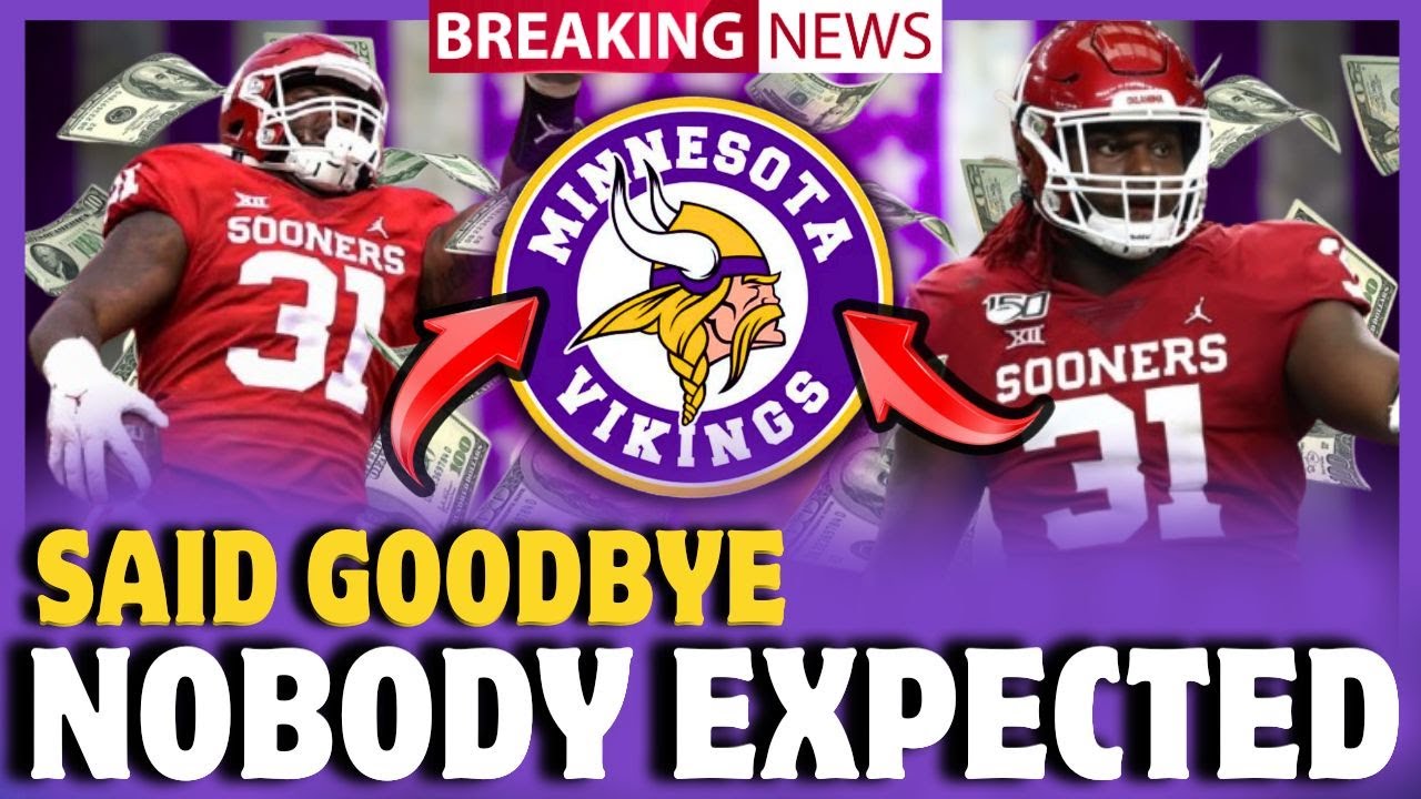 URGENT! WHAT NOBODY EXPECTED! SAID GOODBYE TO HIM! MINNESOTA VIKINGS ...
