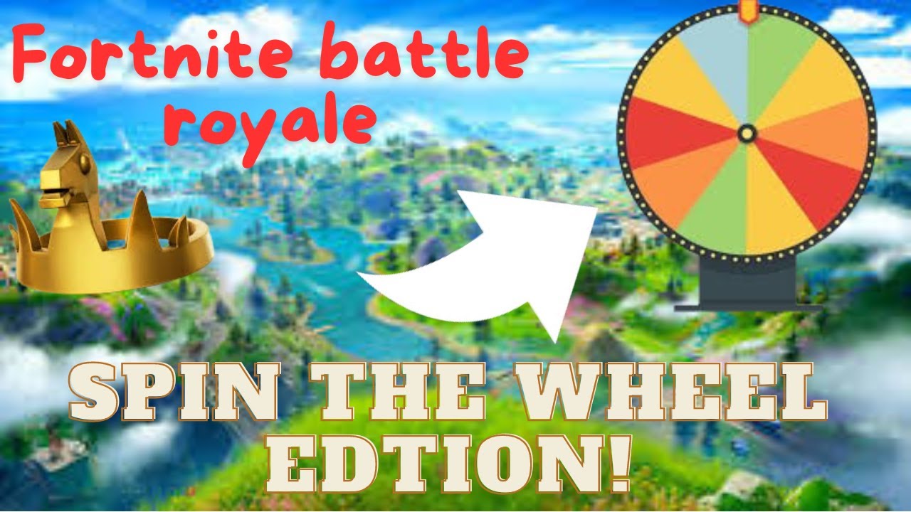 Fortnite Battle Royale SPIN THE WHEEL CHALLENGE! - YouTube