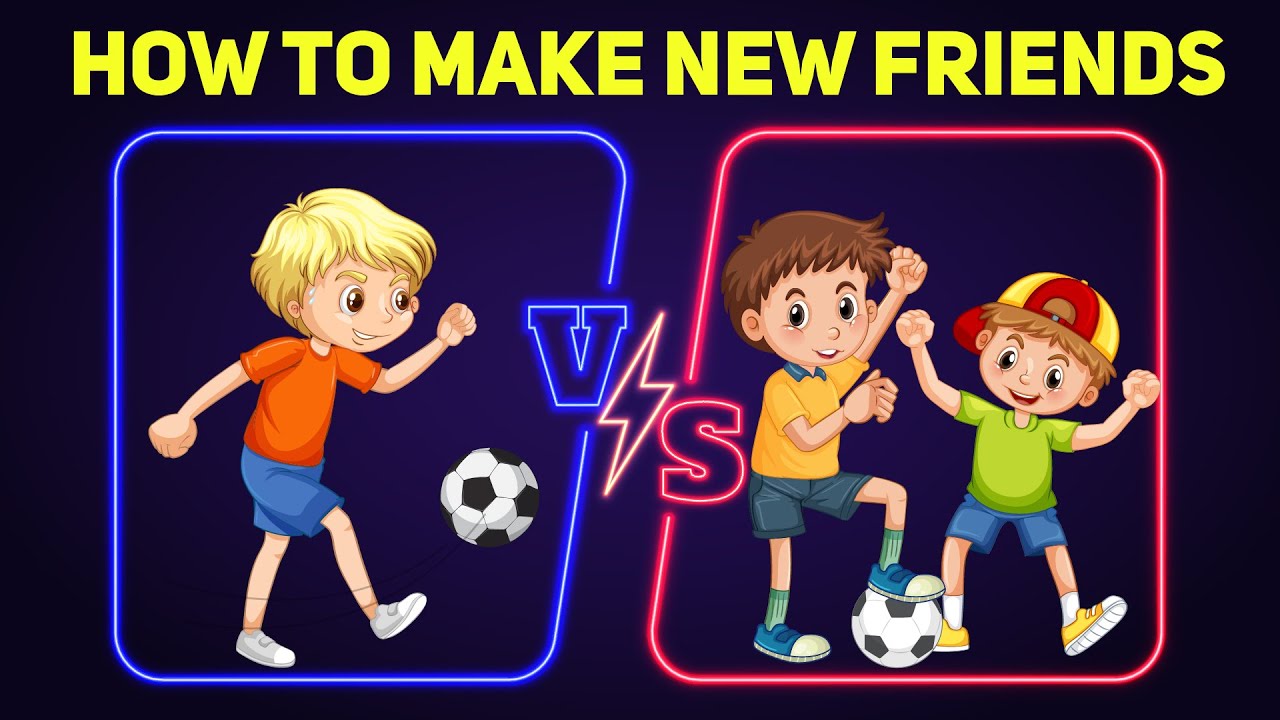 How to make new friends fast | Easy way to make friends in school | How ...