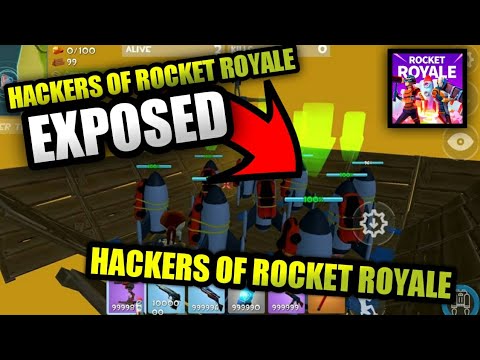 Rocket Royale Hackers Exposed.|| Rocket Royale Ban Hackers ?||Mark ...