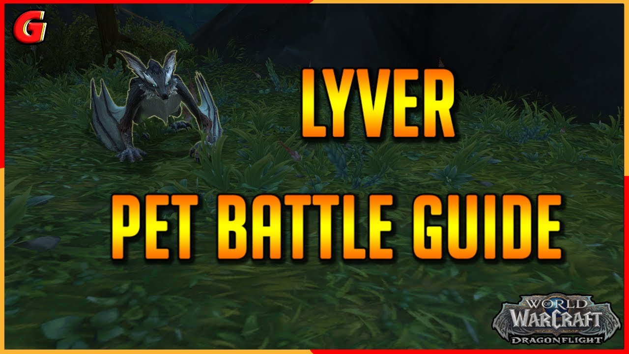 Lyver Pet Battle Guide - Dragonflight - YouTube