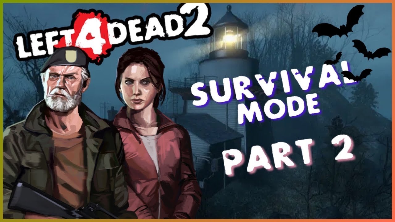 Left 4 Dead 2 | Survival Mode - Part 2 - YouTube